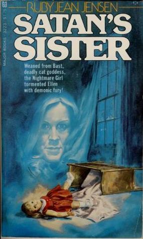 Satan's Sister by Ruby Jean Jensen | Goodreads