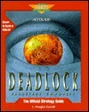 Deadlock: Planetary Conquest: The Official Strategy Guide by Douglas ...