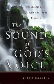 The Sound of God’s Voice: Recognizing His Direction for Your Ministry ...