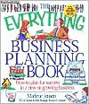 The Everything Business Planning Book: How to Plan for Success in a New ...