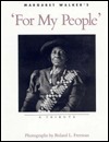 Margaret Walker's "for My People": A Tribute by Margaret Walker | Goodreads
