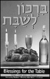 Birkon L'Shabbat/Blessings for the Table by Chaim Stern | Goodreads