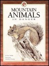 Mountain Animals by Rising Moon Editors | Goodreads