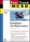 McSd Fast Track: Solution Architectures by Brian Matsik | Goodreads