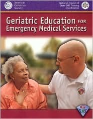 Geriatric Education for Emergency Medical Services (GEMS): . by ...