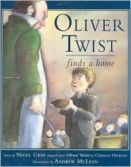 Oliver Twist Finds a Home by Nigel Gray | Goodreads