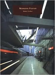 Norman Foster (Spanish Edition) by Daniel Treiber | Goodreads