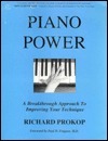 Piano Power: A Breakthrough Approach to Improving Your Technique by ...