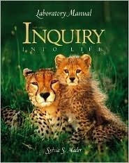 Laboratory Manual to Accompany Inquiry Into Life by Sylvia S. Mader ...