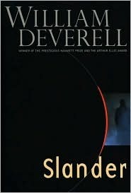 Slander by William Deverell | Goodreads