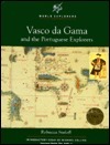 Vasco da Gama and the Portuguese Explorers by Rebecca Stefoff | Goodreads