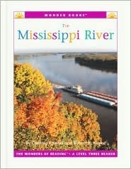 The Mississippi River by Cynthia Amoroso | Goodreads