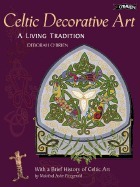 Celtic Decorative Art by Deborah O'Brien | Goodreads