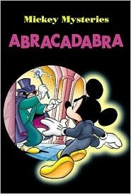 Abracadabra (Mickey Mysteries, #4) by Walt Disney Company | Goodreads