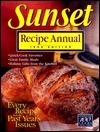 Sunset Recipe Annual 1999 by Sunset Magazines & Books | Goodreads