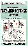 Kantar on Bridge: A New Approach to Play and Defense, Volume 2 by Edwin ...