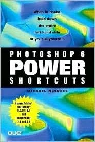 Photoshop 6 Power Shortcuts (Hayden/Que) by Michael Ninness | Goodreads