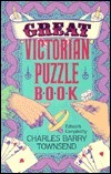 Great Victorian Puzzle Book by Charles Barry Townsend | Goodreads
