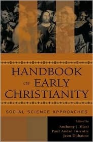Handbook of Early Christianity: Social Science Approaches by Anthony J ...