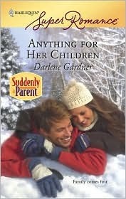 Anything for Her Children (Suddenly a Parent #8) by Darlene Gardner | Goodreads