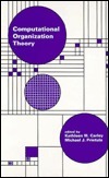 Computational Organization Theory by Kathleen M. Carley | Goodreads