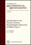 Introduction to the Theory of Linear Nonselfadjoint Operators, by Israel Gohberg | Goodreads