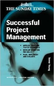 Successful Project Management: Apply Tried and Tested Techniques ...