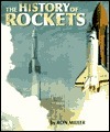 The History of Rockets (Venture Books Series) by Ron Miller | Goodreads