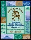 Moving the Earth: Teaching Earth Science Through Movement for Grades 3 ...