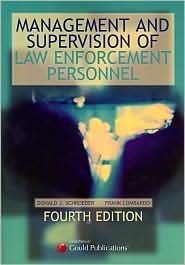Management and Supervision of Law Enforcement Personnel by Donald J ...