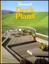 Deck Plans by Sunset Magazines & Books | Goodreads