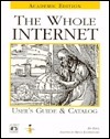 The Whole Internet User's Guide & Catalog, Academic Edition by Ed Krol ...