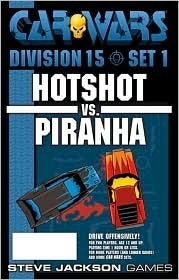 Car Wars Division 15, Set 1: Hotshot vs. Piranha by Chad Irby | Goodreads
