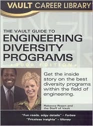 The Vault Guide to Engineering Diversity Programs 2008 by Rebecca Rosen ...