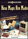 How Maps Are Made (Maps & Mapmakers) by Martyn Bramwell | Goodreads