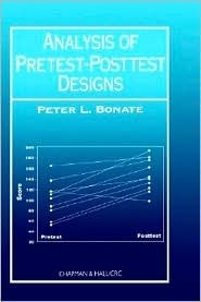 Analysis of Pretest-Posttest Designs by Peter L. Bonate | Goodreads