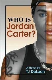 Who is Jordan Carter? by T.J. Deleon | Goodreads