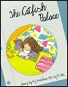 Catfish Palace by Hazel Hutchins | Goodreads
