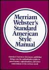 Merriam-Webster's Standard American Style Manual by Merriam-Webster ...