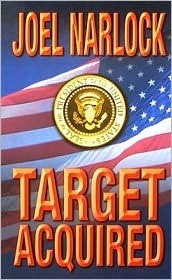 Target Acquired by Joel Narlock | Goodreads