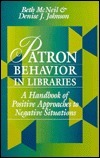Patron Behavior In Libraries by American Library Association | Goodreads