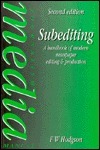 Subediting: A Handbook of Modern Newspaper Editing and Production by F ...