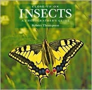 Close-Up on Insects: A Photographer's Guide by Robert Thompson | Goodreads