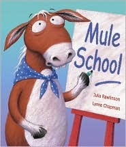 Mule School by Julia Rawlinson | Goodreads