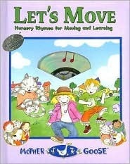 Let's Move (Mother Goose) by Studio Mouse LLC | Goodreads