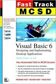 Fast Track McSd: Visual Basic 6 Exam 70-176 by Kent Sharkey | Goodreads