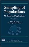 Sampling of Populations: Methods and Applications by Paul S. Levy ...