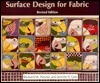 Surface Design for Fabric by Richard M. Proctor | Goodreads