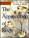 The Appreciation of Birds by Louis J. Halle | Goodreads