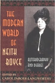 The Modern World of Neith Boyce: Autobiography and Diaries by Carol ...